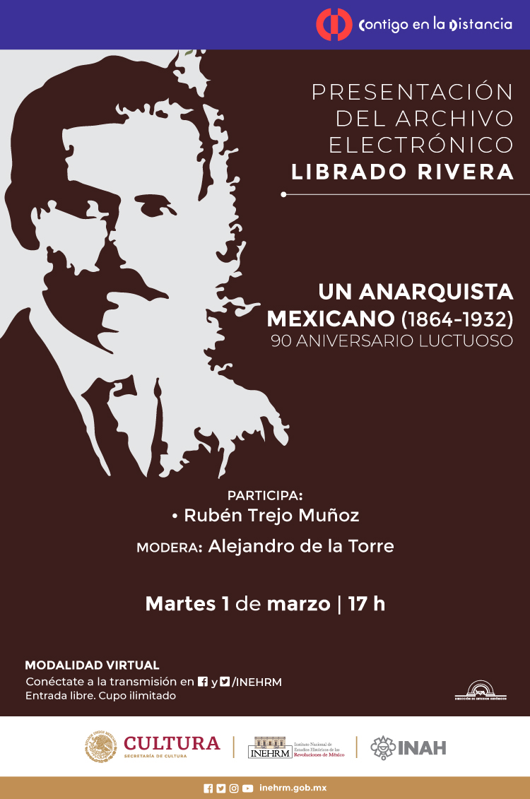 Librado Rivera, un anarquista mexicano 1864 - 1932